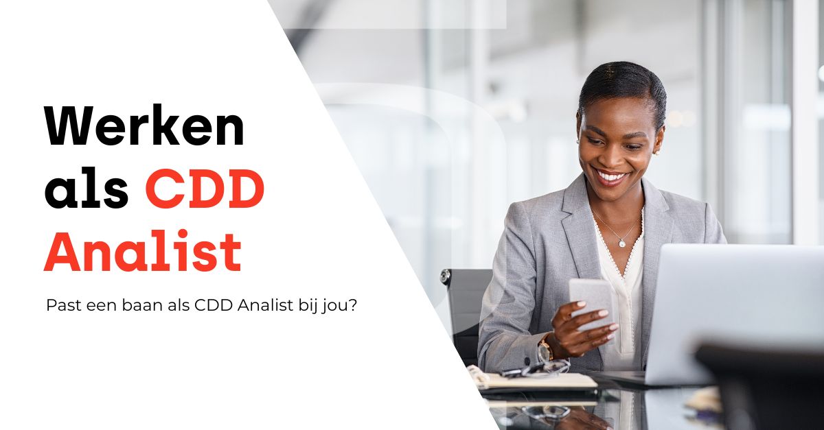 5 redenen waarom werken als CDD Analist bij jou past | Etage 0