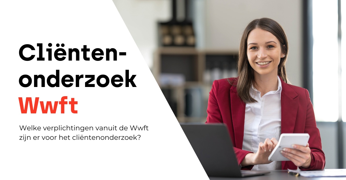 Cliëntenonderzoek: wat moet er vanuit de Wwft in staan? | Etage 0