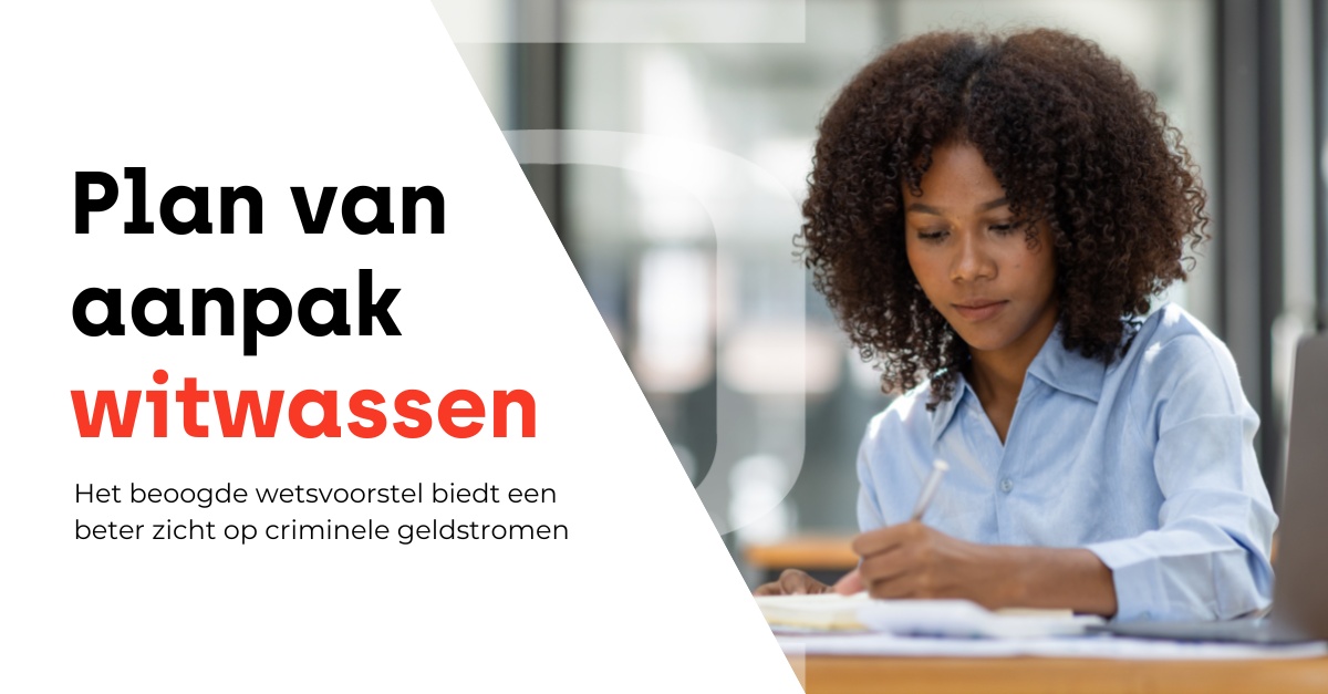 Wetsvoorstel Plan van aanpak witwassen: wat is het? | Etage 0